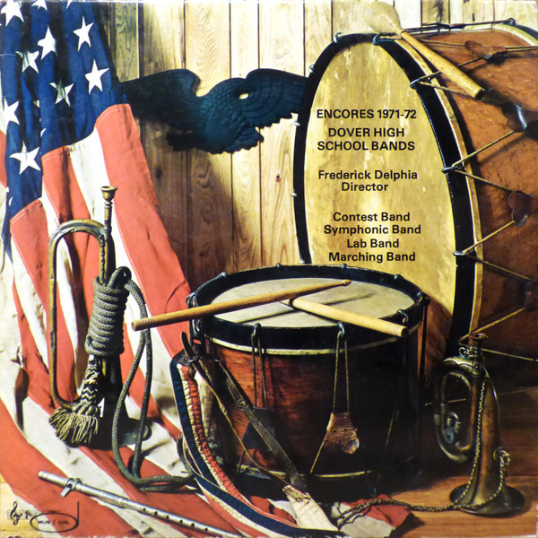 Encores 1971-72 by Dover High School Bands (Album): Reviews, Ratings ...