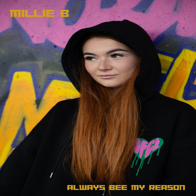 Always Bee My Reason by Millie B (Single): Reviews, Ratings, Credits ...
