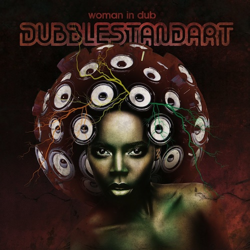 Woman in Dub by Dubblestandart (Album; Collision: Cause of Chapter 3 ...