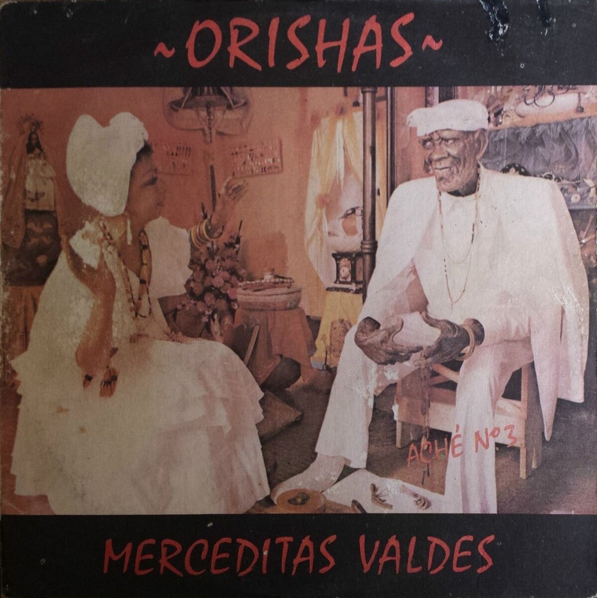 Orishas, Aché №3 by Merceditas Valdés (Album, Santería Music): Reviews ...