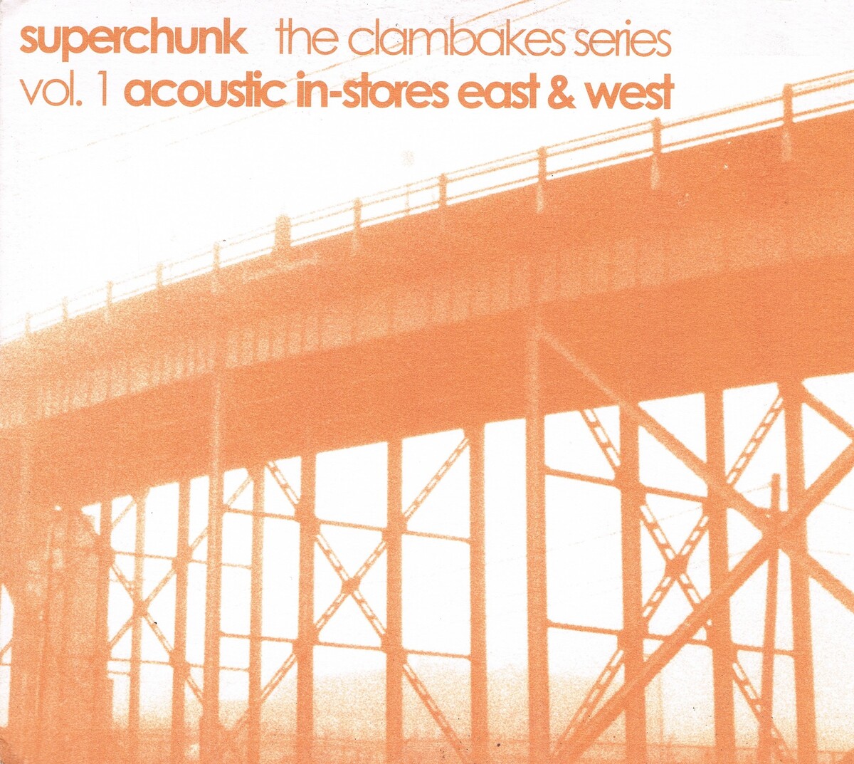 The Clambakes Series, Vol. 1: Acoustic In-Stores East & West by ...