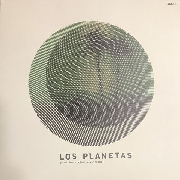 Zona temporalmente autónoma by Los Planetas (Album; El Ejército Rojo; EER44): Reviews, Ratings ...