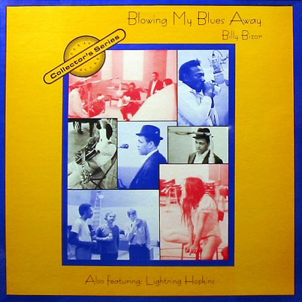 Blowing My Blues Away by Billy Bizor (Album, Blues): Reviews, Ratings ...