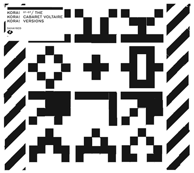 Kora! Kora! Kora! [The Cabaret Voltaire Versions] by Kora (Album ...