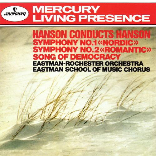 Hanson Conducts Hanson: Symphony No. 1 / Symphony No. 2 / Song of ...