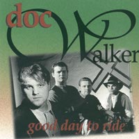 Good Day to Ride by Doc Walker (Album): Reviews, Ratings, Credits, Song ...