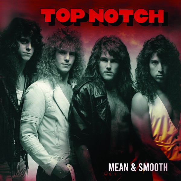 Mean & Smooth by Top Notch (Album, Heavy Metal): Reviews, Ratings ...