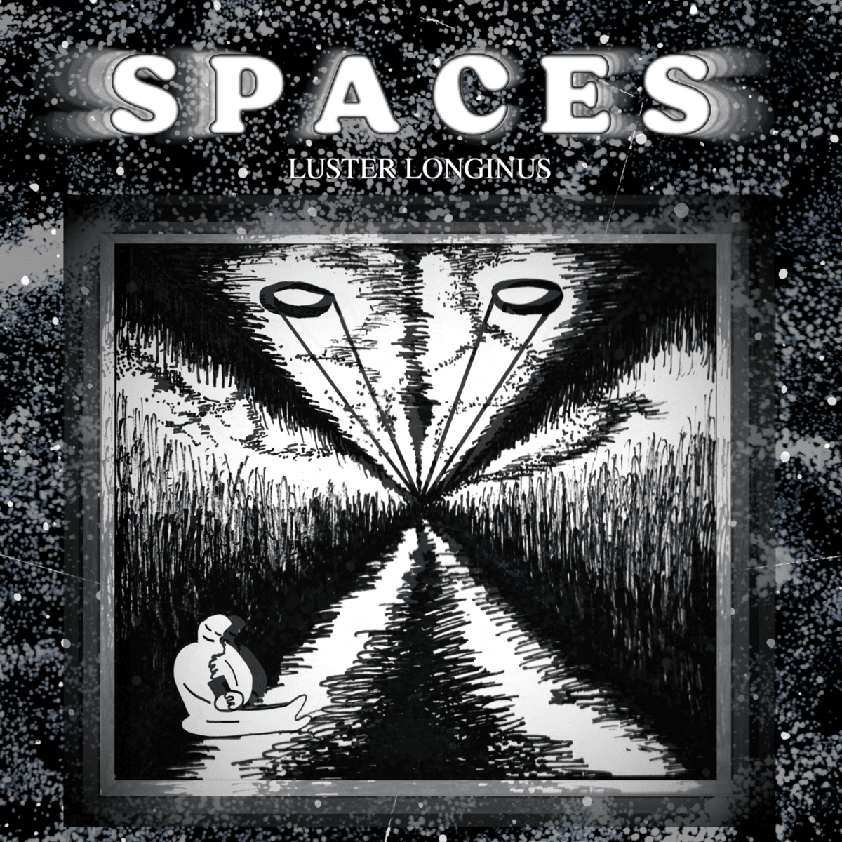 Spaces by Luster Longinus (Album): Reviews, Ratings, Credits, Song list ...