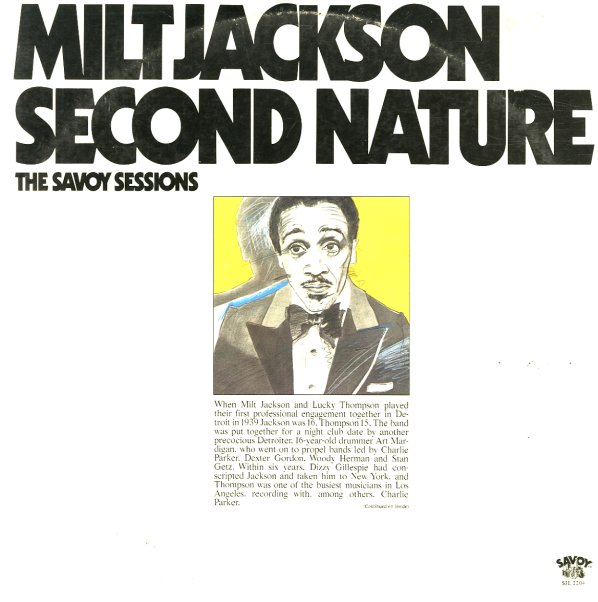 Second Nature: The Savoy Sessions by Milt Jackson (Compilation; Savoy ...