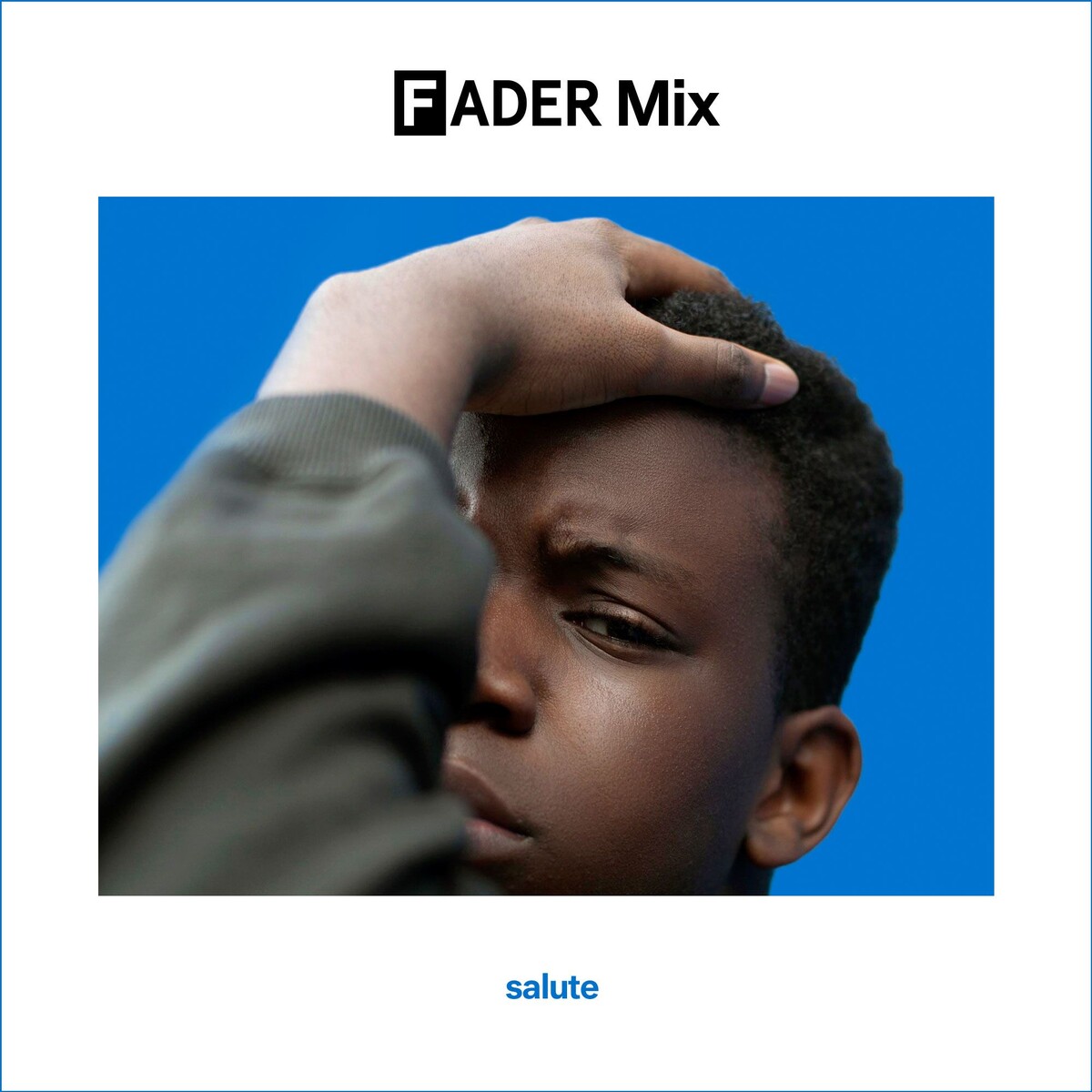 FADER Mix by salute (DJ Mix): Reviews, Ratings, Credits, Song list ...