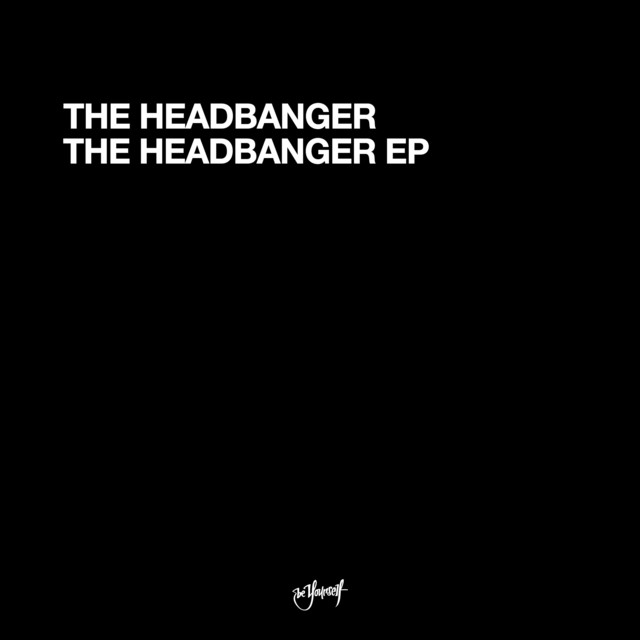 The Headbanger EP by The Headbanger (EP): Reviews, Ratings, Credits ...