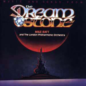 The Dreamstone - Music and Songs from by Mike Batt & London ...