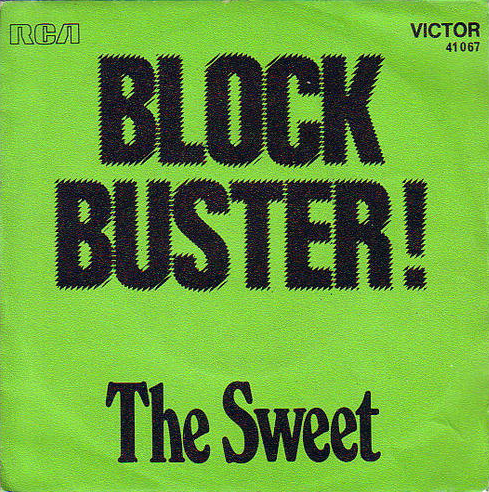 Block Buster! / Need a Lot of Lovin' by The Sweet (Single; RCA Victor ...
