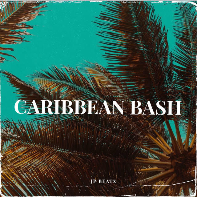 Caribbean Bash by Jp_Beatz (Album): Reviews, Ratings, Credits, Song list - Rate Your Music