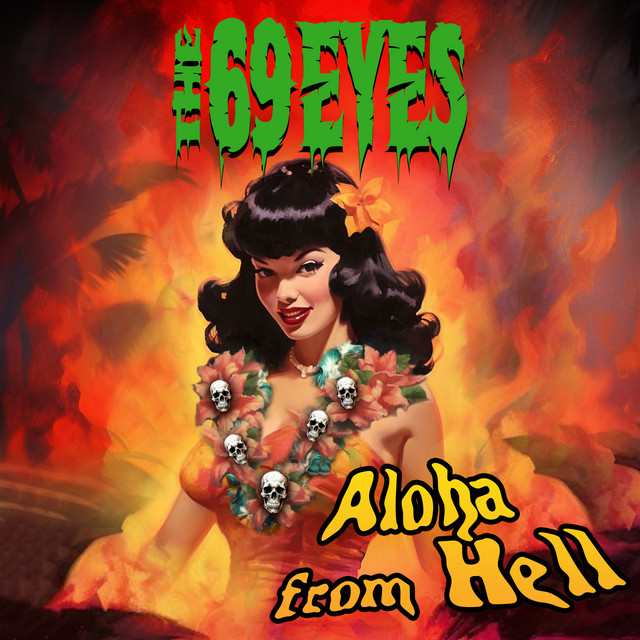 Aloha From Hell by The 69 Eyes (Single): Reviews, Ratings, Credits, Song list - Rate Your Music