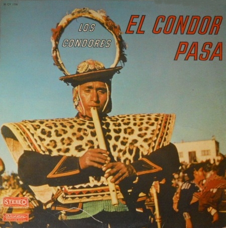 El condor pasa by Los Cóndores (Album, Indigenous Andean Music ...