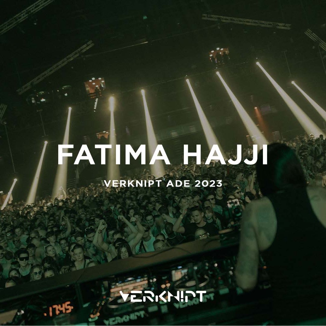 Verknipt ADE 2023 by Fatima Hajji (DJ Mix, Hard Techno): Reviews ...