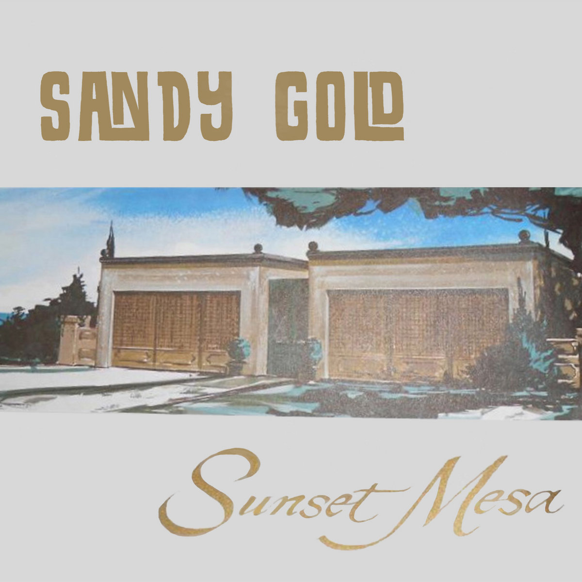 Sunset Mesa by Sandy Gold (Album): Reviews, Ratings, Credits, Song list ...
