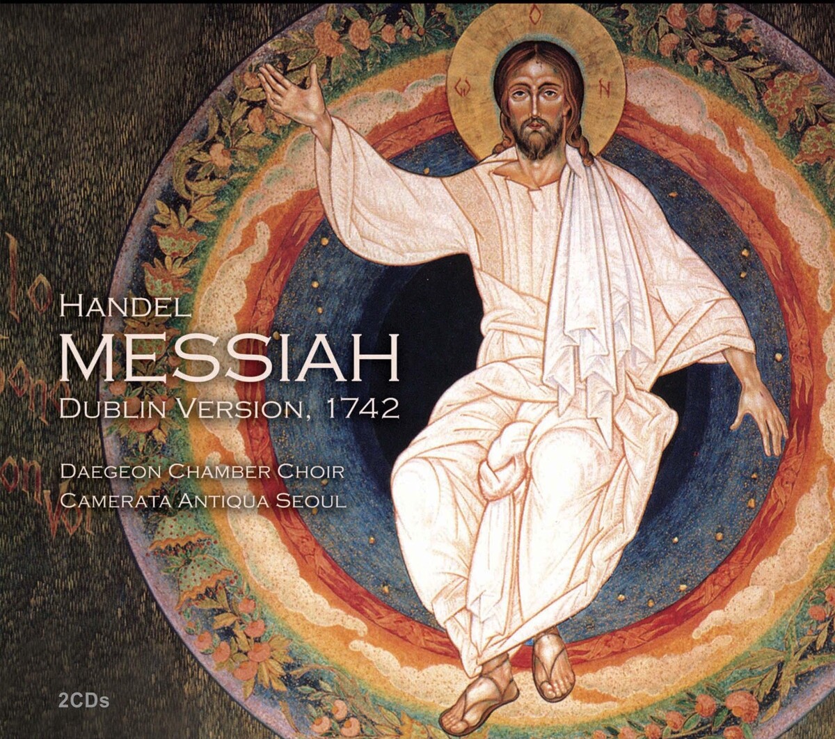 Messiah (Dublin version, 1742) by Camerata Antiqua Seoul / Daegeon ...