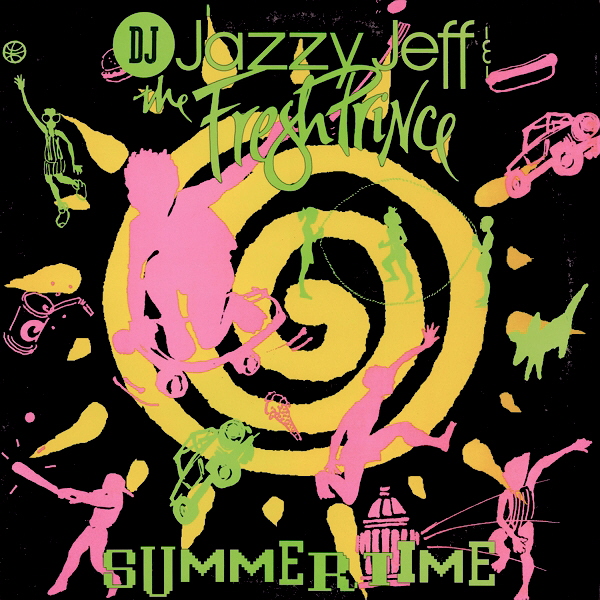 Summertime by DJ Jazzy Jeff & The Fresh Prince (Single, Pop Rap ...