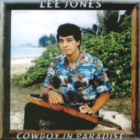 Cowboy in Paradise by Lee Jones (Album): Reviews, Ratings, Credits ...