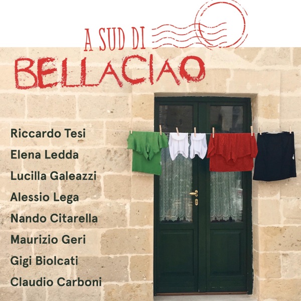 A sud di Bella Ciao by Riccardo Tesi, Elena Ledda, Lucilla Galeazzi ...