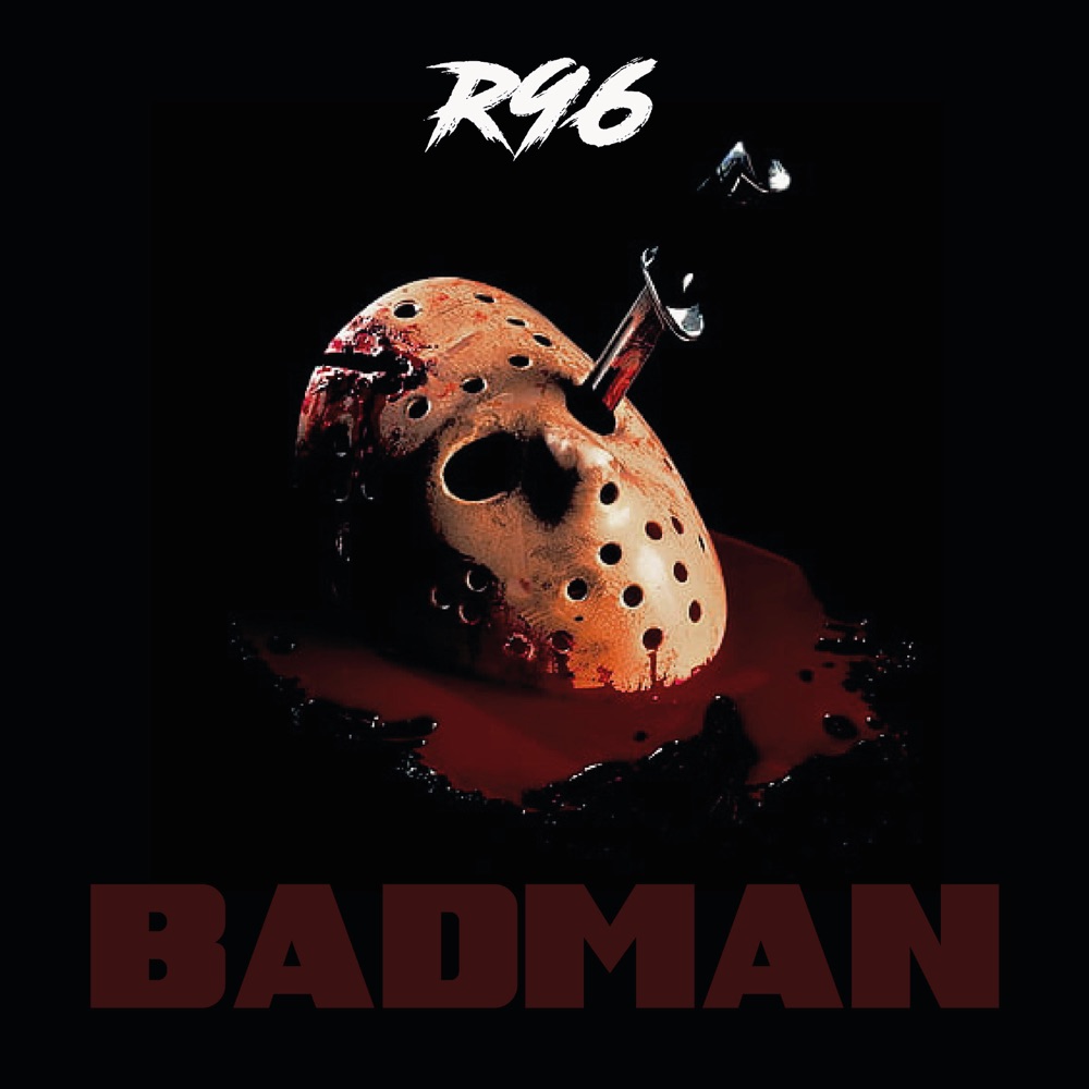 Badman by R96 (Single): Reviews, Ratings, Credits, Song list - Rate ...