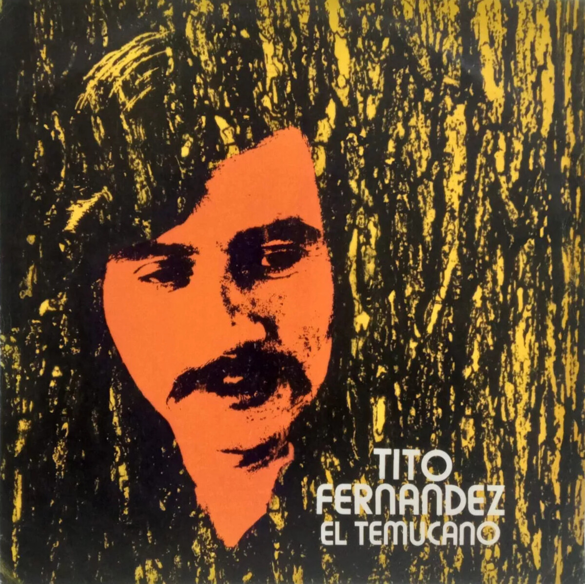 El Temucano by Tito Fernández (Album, Nueva canción chilena): Reviews ...