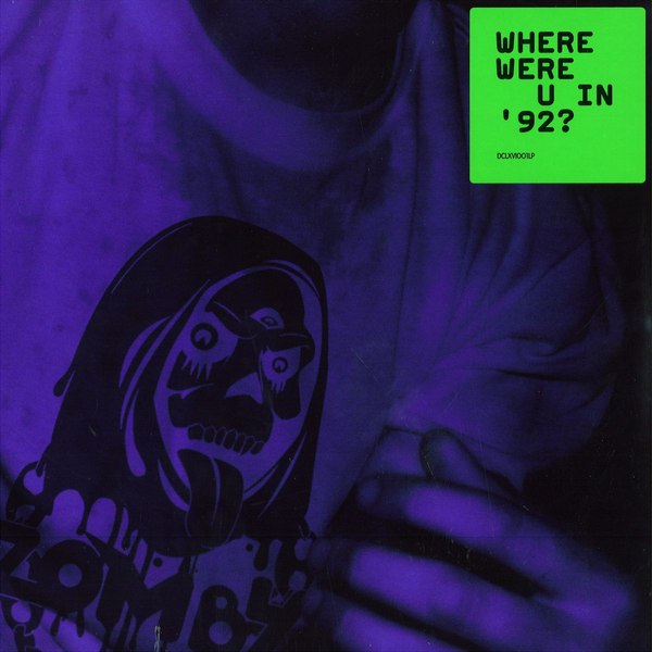 Where Were U in '92? by Zomby (Album; Cargo; DCLXVI001LP): Reviews ...