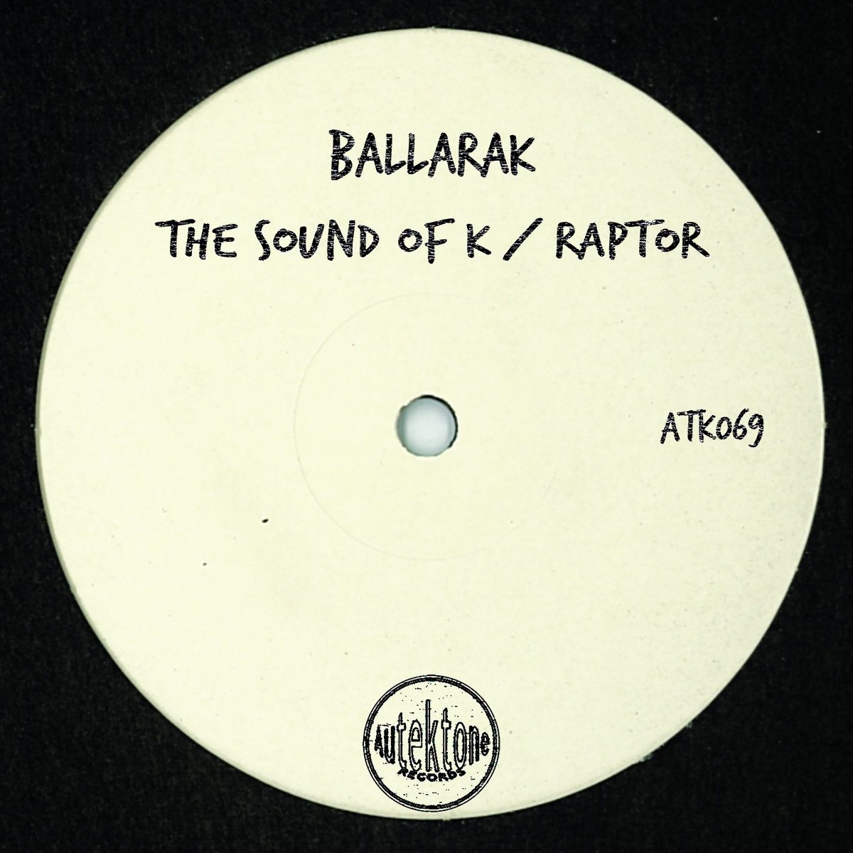 The Sound of K / Raptor by Ballarak (Single, Peak Time Techno): Reviews ...