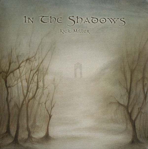 In the Shadows by Rick Miller (Album, Progressive Rock): Reviews ...