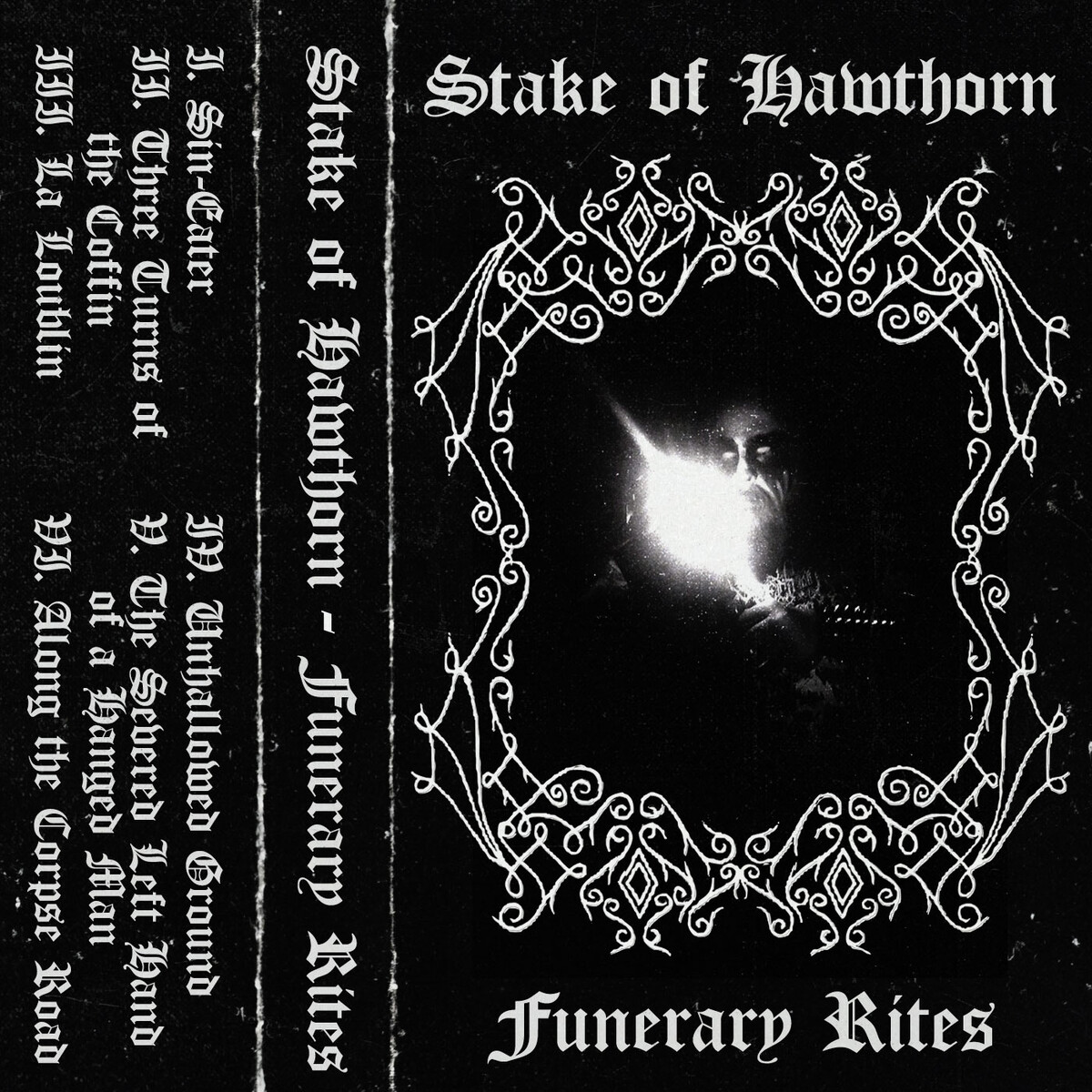 Funerary Rites by Stake of Hawthorn (Additional release, Dungeon Synth ...