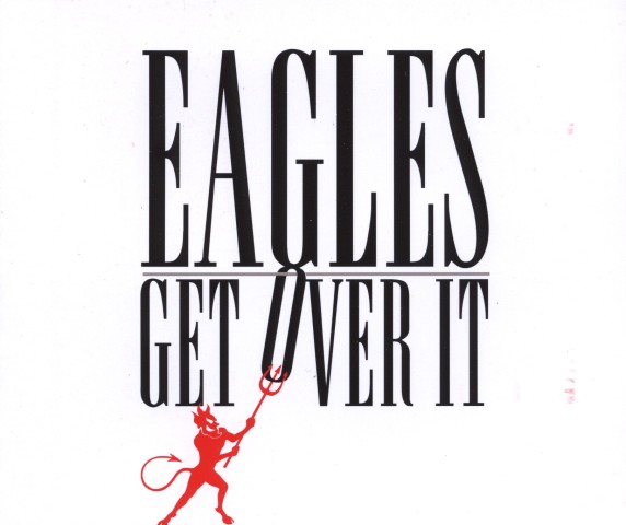 Get Over It by Eagles (Single, Hard Rock): Reviews, Ratings, Credits ...