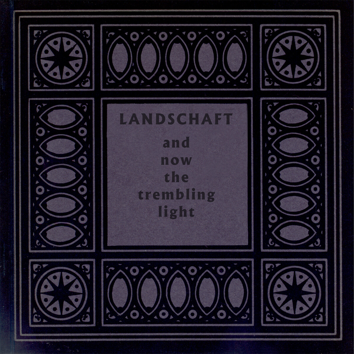 And Now the Trembling Light by Landschaft (Album): Reviews, Ratings ...