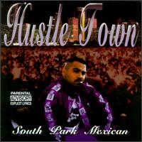 Hustle Town by South Park Mexican (Album; Dope House; DOP 5035 ...