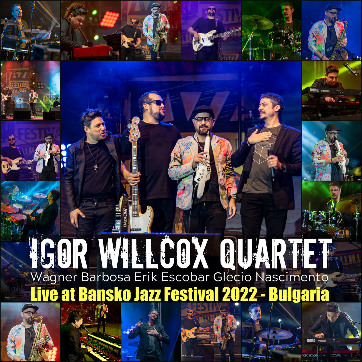 Live at Bansko Jazz Festival 2022 by Igor Willcox (Album, Jazz Fusion ...
