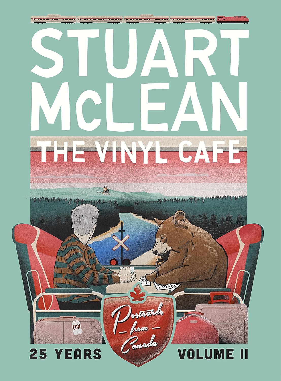 The Vinyl Cafe 25 Years Volume II: Postcards From Canada by Stuart McLean (Album): Reviews ...