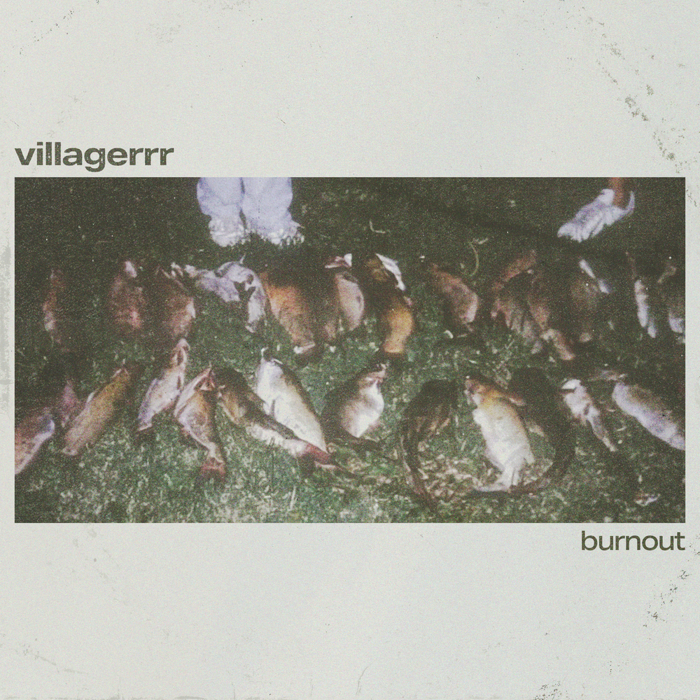 Burnout by Villagerrr (Single): Reviews, Ratings, Credits, Song list ...