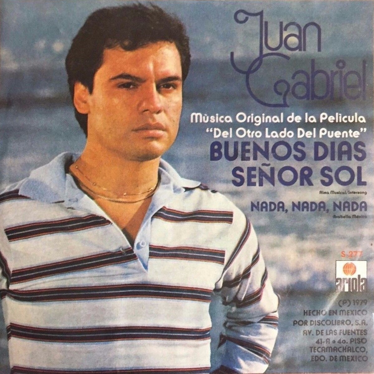 Buenas dias señor sol / Nada, nada, nada by Juan Gabriel (Single, Latin ...