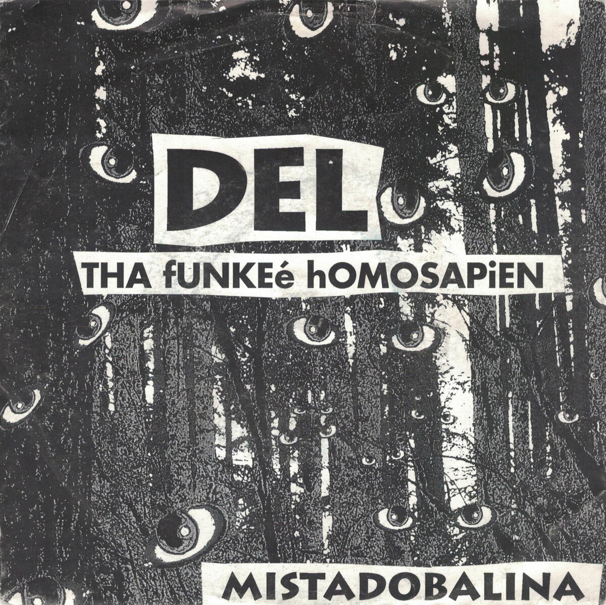 Mistadobalina by Del tha Funkeé Homosapien (Single; Elektra; 7559-64795 ...
