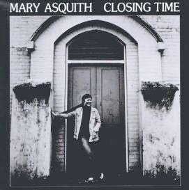 Closing Time by Mary Asquith (Album): Reviews, Ratings, Credits, Song ...