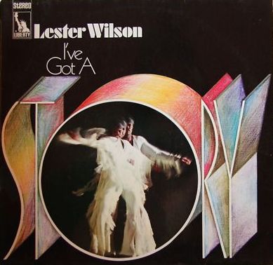 I've Got a Story by Lester Wilson (Album): Reviews, Ratings, Credits ...