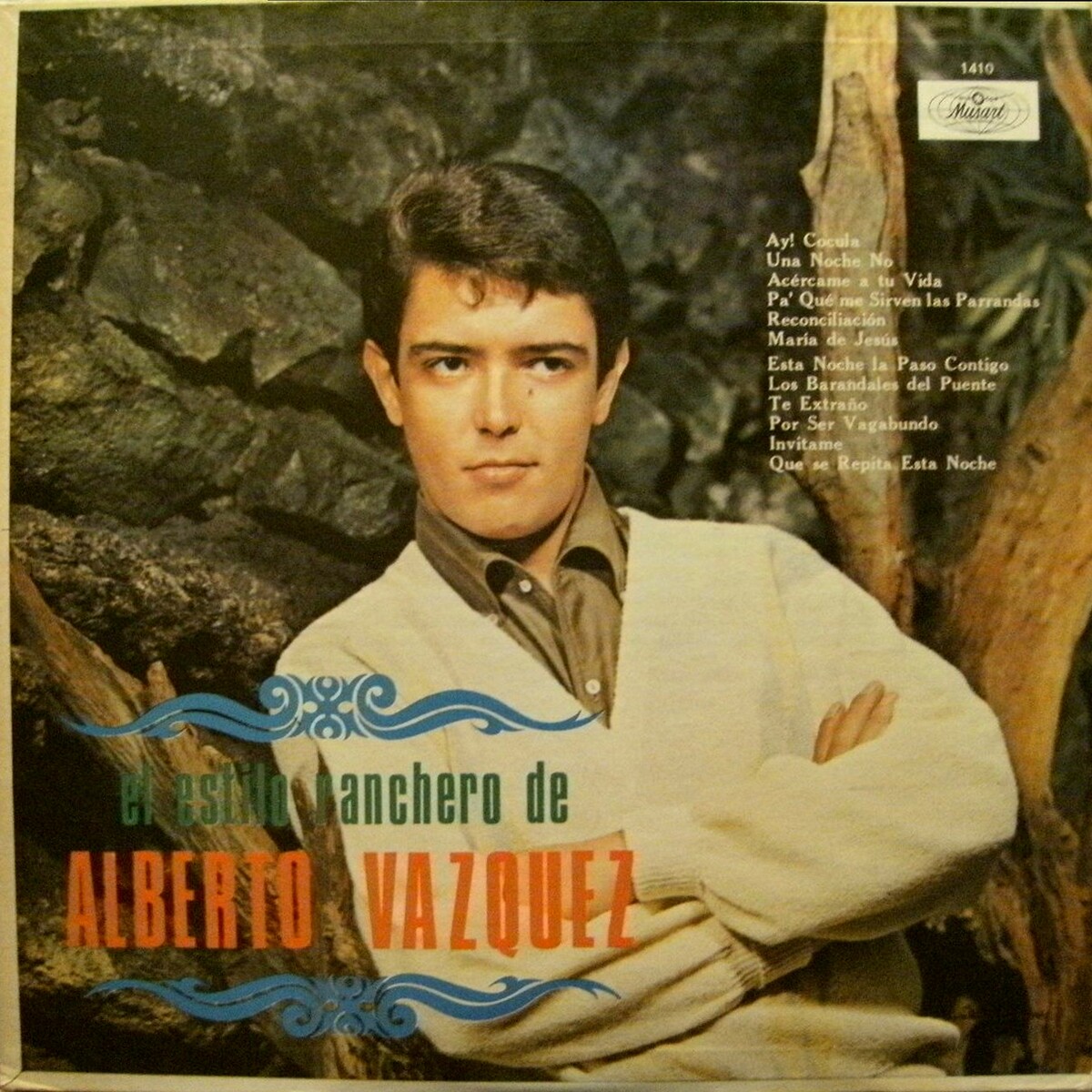 El estilo ranchero de Alberto Vázquez by Alberto Vázquez (Album; Musart ...