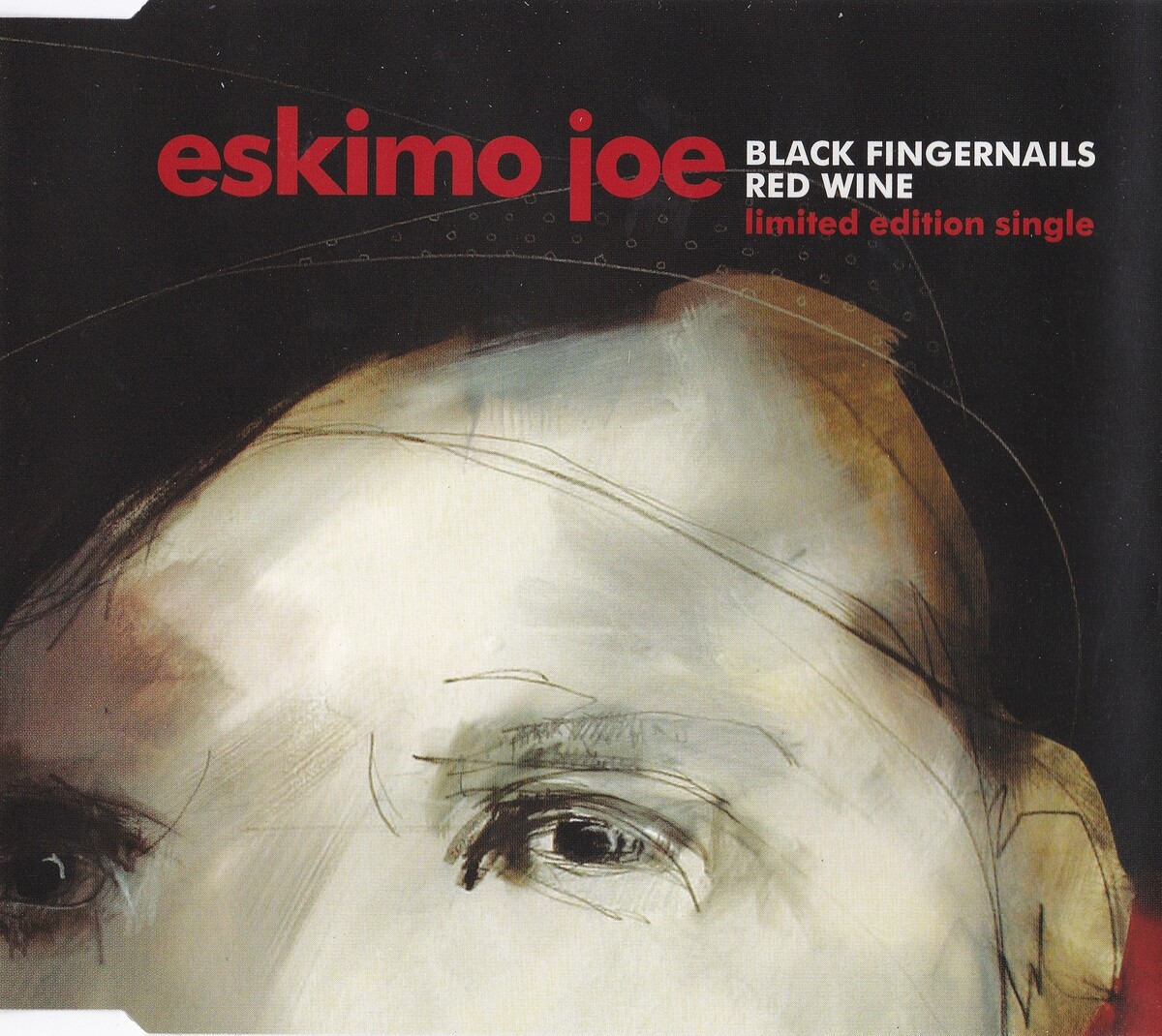 Black Fingernails Red Wine by Eskimo Joe (Single; Mushroom; 5101138732): Reviews, Ratings ...