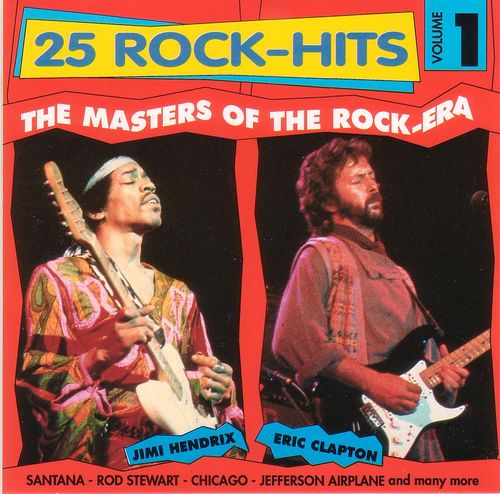 25 Rock-Hits: The Masters of The Rock-Era - Volume 1 by Various Artists ...