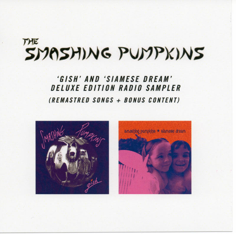 'Gish' And 'Siamese Dream' Deluxe Edition Radio Sampler by The Smashing Pumpkins (Compilation ...