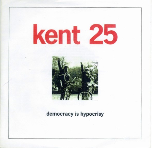 Democracy Is Hypocrisy / Motorama by Kent 25 / Orbit (Single, Indie Rock): Reviews, Ratings ...
