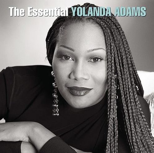 The Essential Yolanda Adams by Yolanda Adams (Compilation, Gospel ...