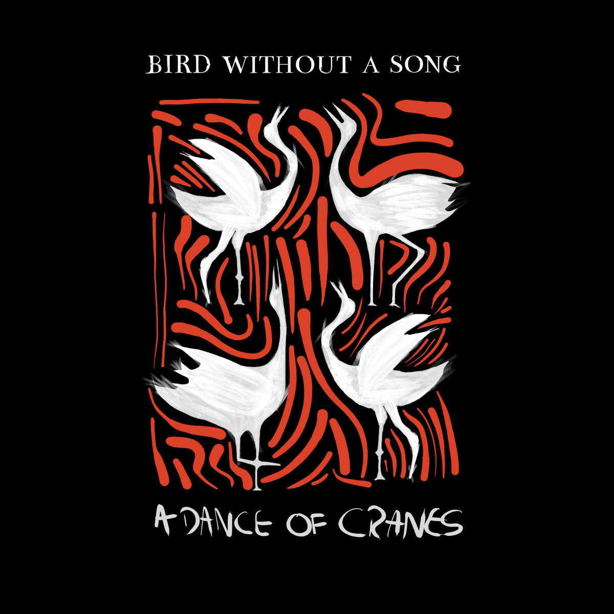 A Dance of Cranes by Bird Without a Song (EP, Post-Rock): Reviews, Ratings, Credits, Song list ...