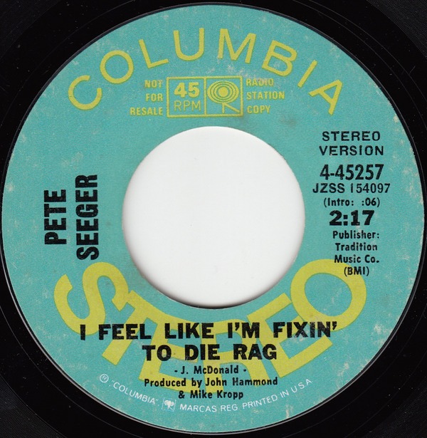 I Feel Like I'm Fixin' to Die Rag by Pete Seeger (Single, Contemporary ...